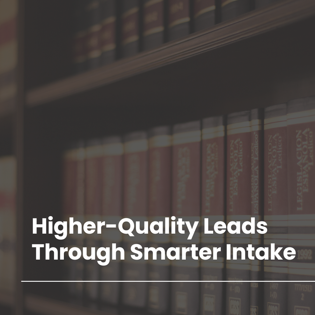 PPC Intake Quality for Law Firm Marketing